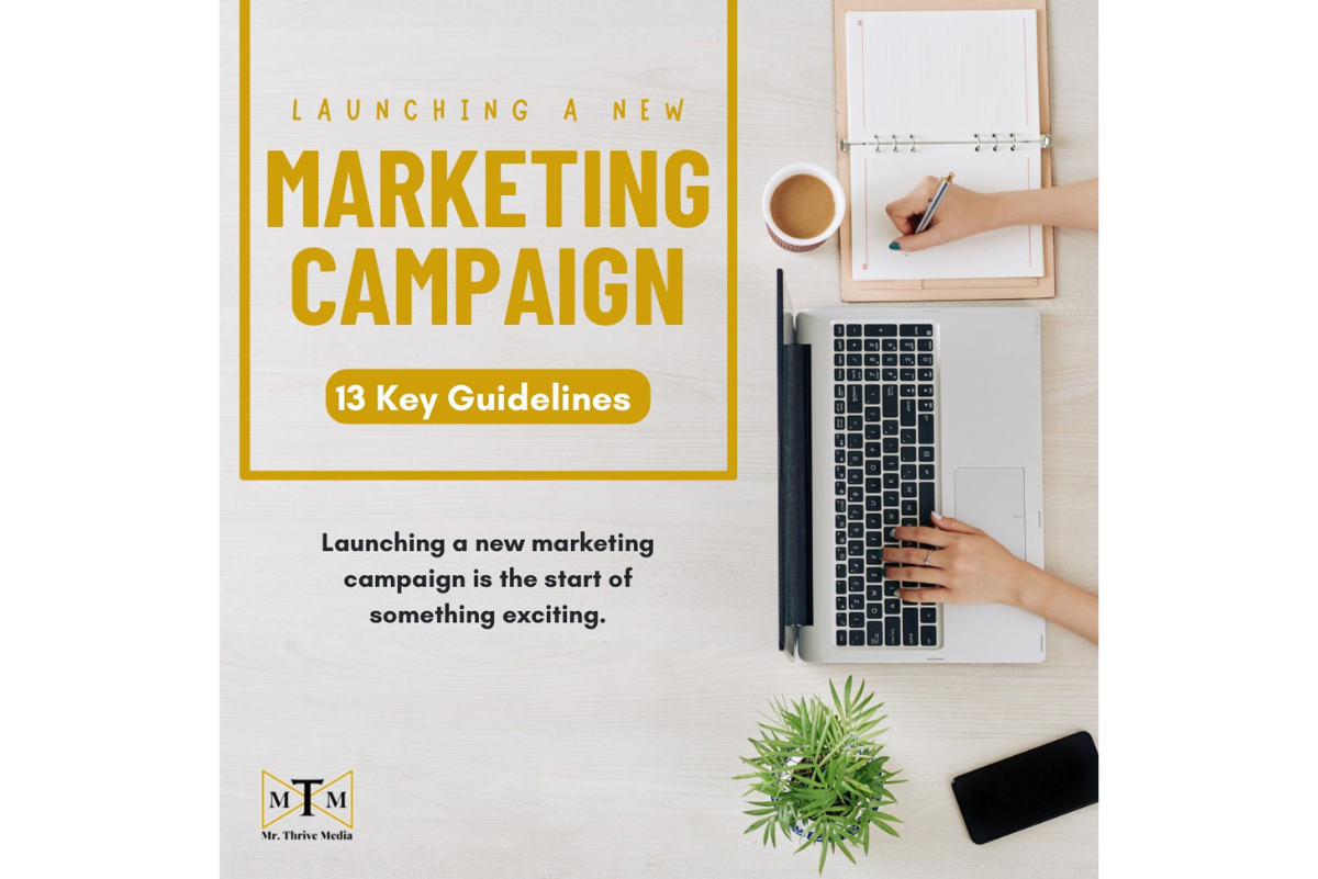 Launching a New Marketing Campaign: 13 Key Guidelines - The Authority ...